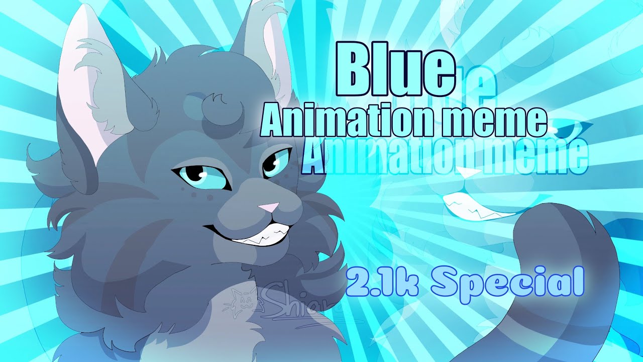 BLUE - Animation meme | 2.1k special (Toonsquid) - YouTube