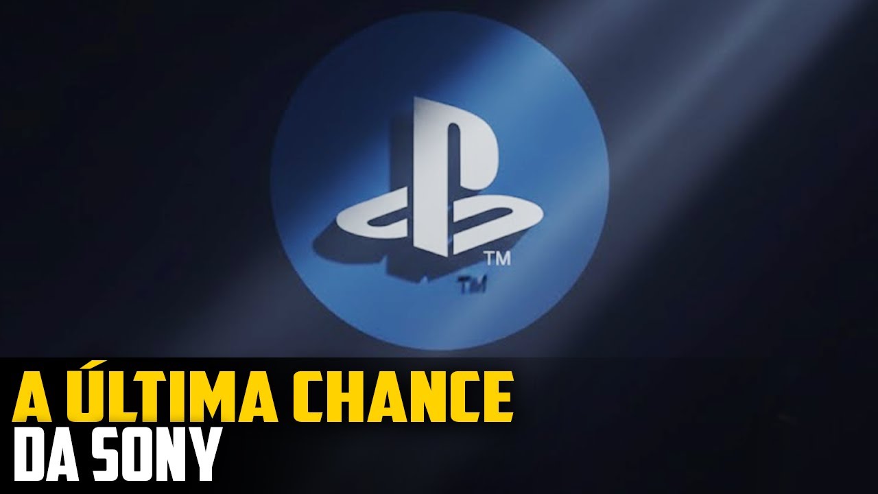 A ÚLTIMA CHANCE da Sony - YouTube