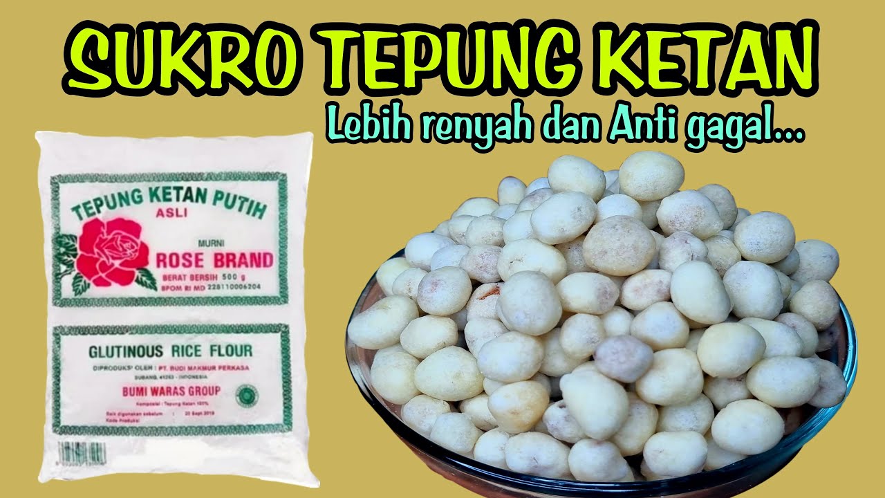 TERNYATA LEBIH ENAK DAN LEBIH RENYAH | SUKRO TEPUNG BERAS KETAN | ANTI ...