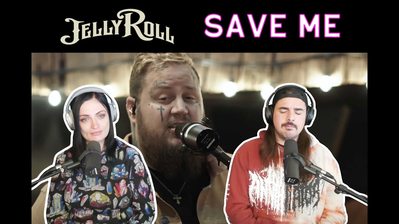 Jelly Roll - Save Me (Reaction) - YouTube