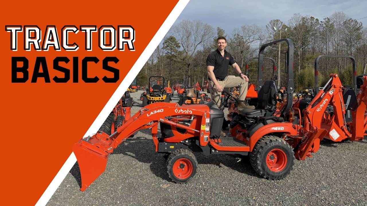 Getting Started with Your Tractor: A New Owner’s Guide to the Basics ...
