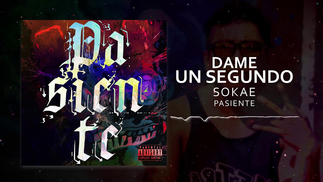 2.- DAME UN SEGUNDO - YouTube