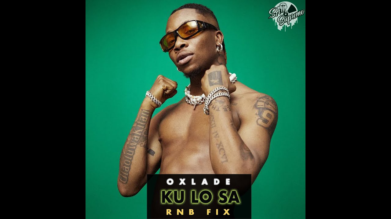 Oxlade - KU LO SA (RnB Fix) - YouTube