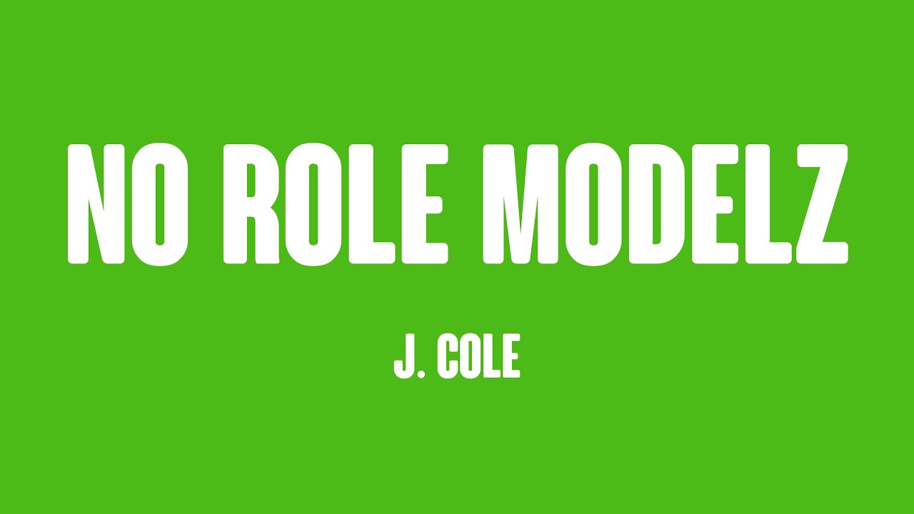 No Role Modelz - J. Cole [Lyrics Video] 🎵 - YouTube