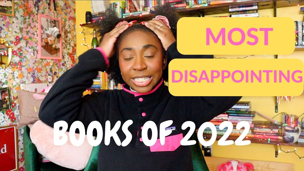 Most DISAPPOINTING Books of 2022 - YouTube