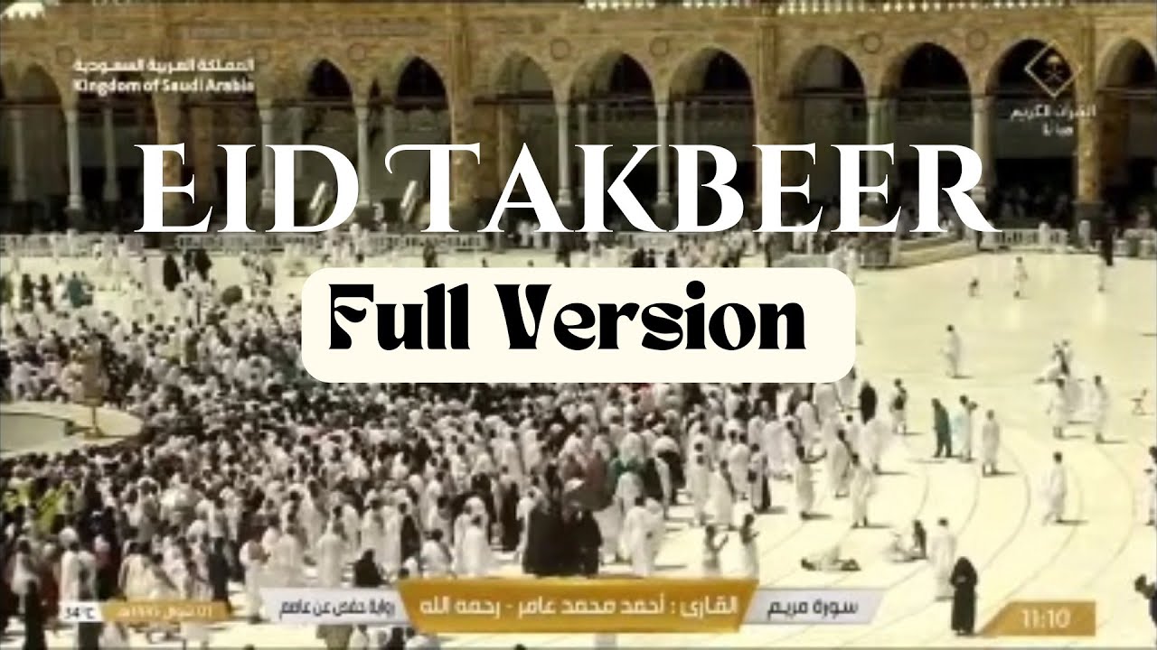Takbeer Eid ul Fitr | what is Takbeer for Eid | Eid Takbeer - YouTube