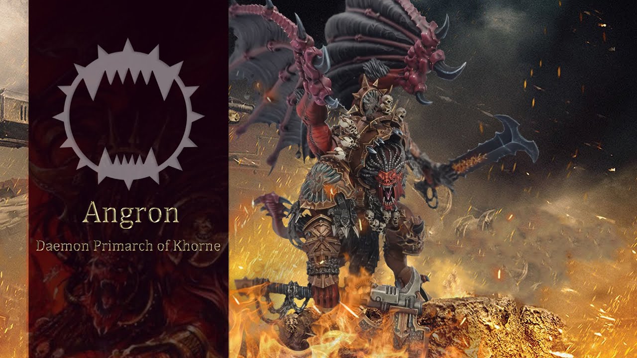 워해머40k 코른의 데몬 프라이마크 앙그론 도색영상 Angron, Daemon Primarch of Khorn - YouTube