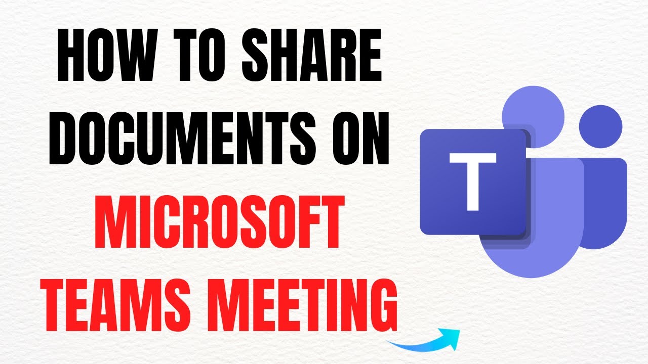 How to Share Documents in Microsoft Teams Meeting – Full Guide - YouTube