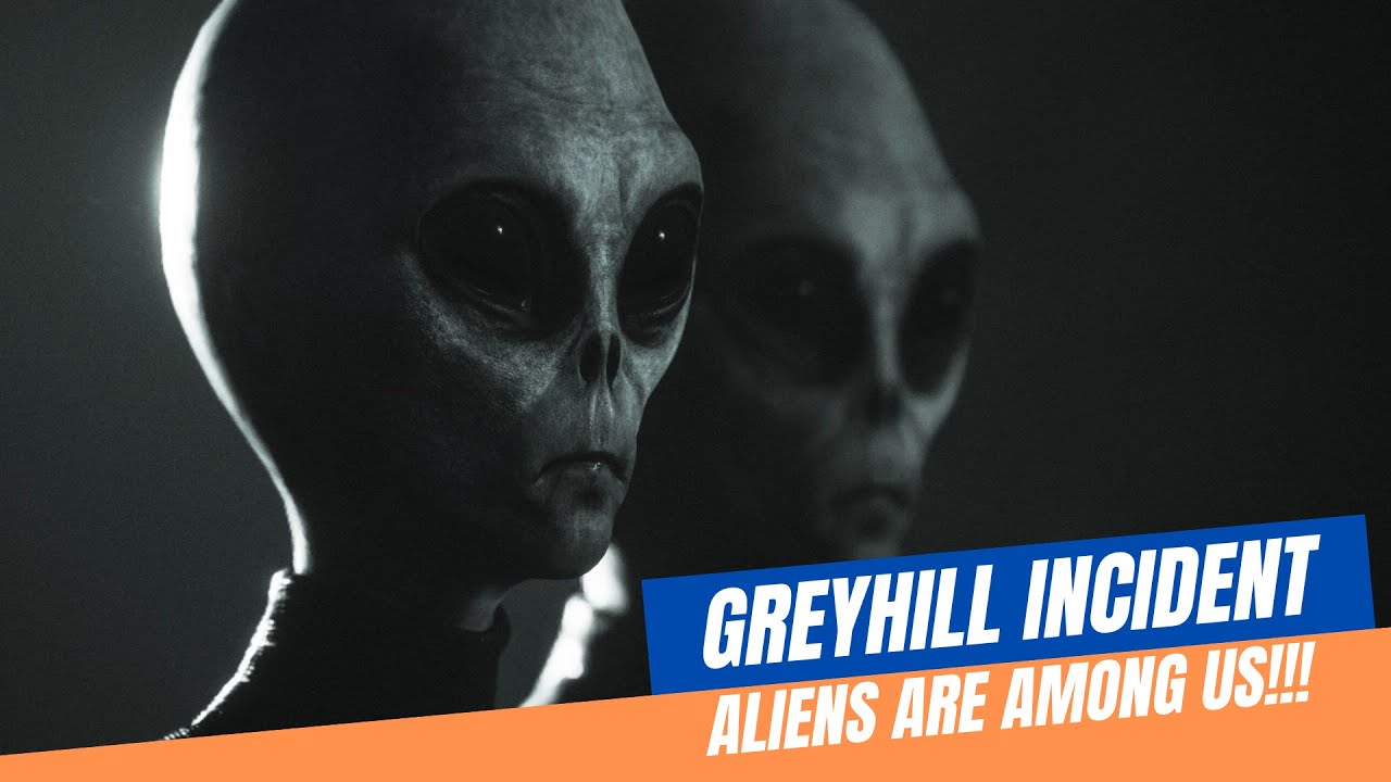 ALIENS REALLY EXIST and ARE AMONG US - Greyhill Incident Alien Day ...