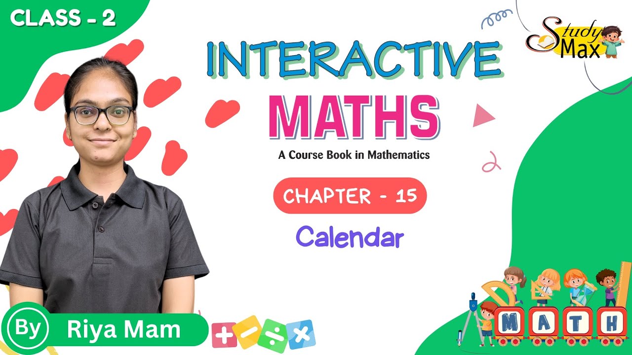 Calendar | Mathematics | Chapter - 15 | Class - 2 | By Riya Mam | Study ...