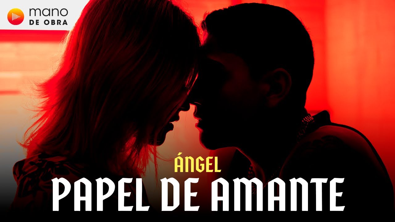 Angel - Papel de Amante | Video Oficial - YouTube