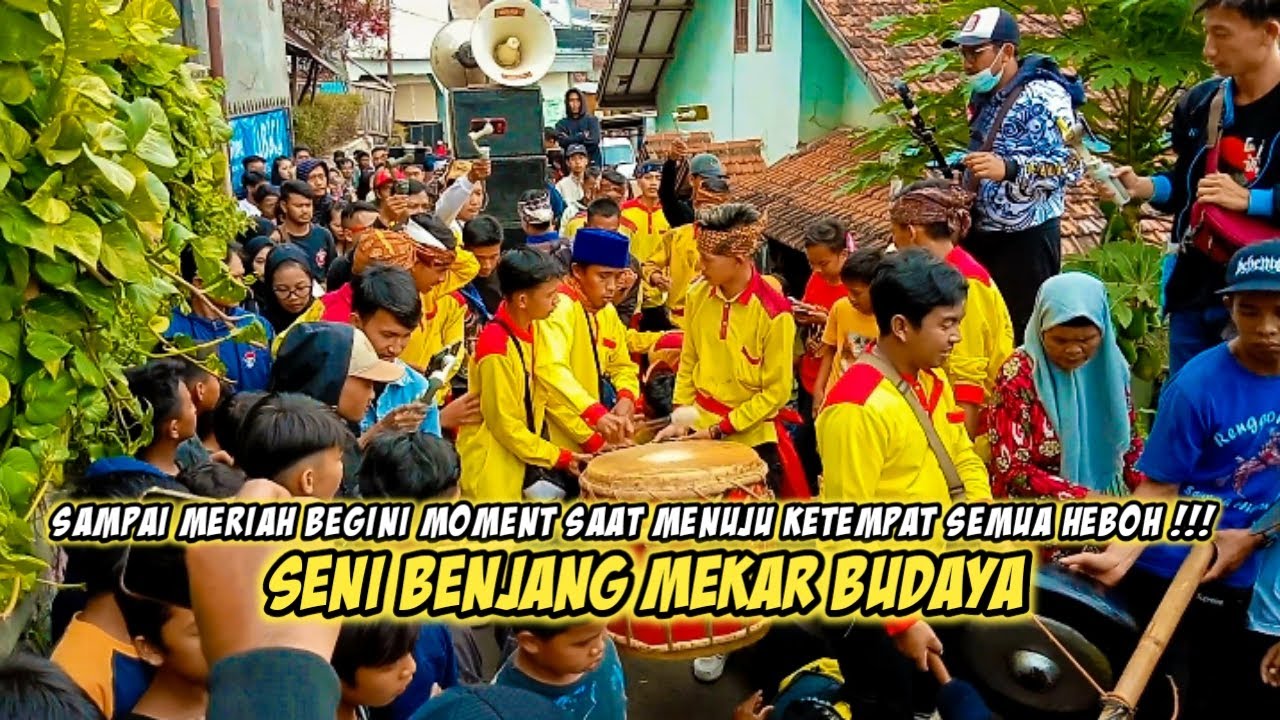 DETIK DETIK MENUJU KETEMPAT SAMPE HEBOH SEMUA SENI BENJANG MEKAR BUDAYA ...