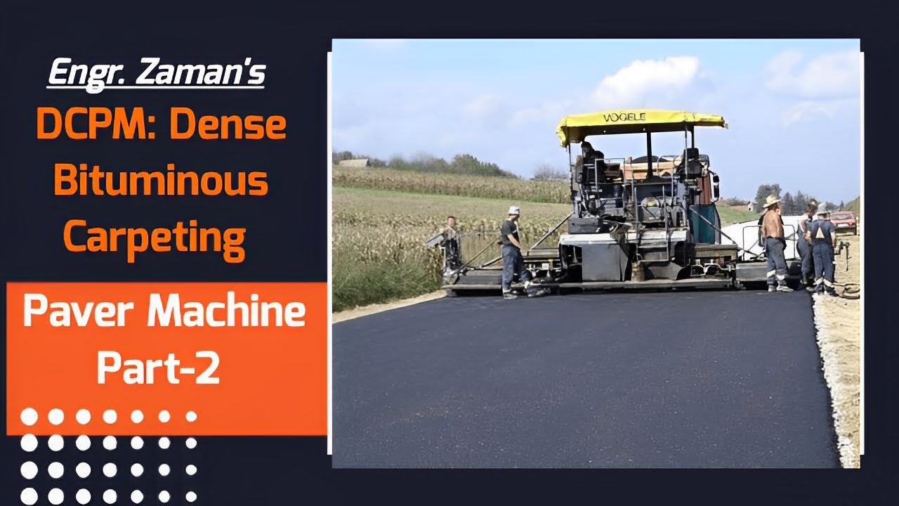 DCPM: Dense Bituminous Carpeting - Paver Machine Part-2 - YouTube