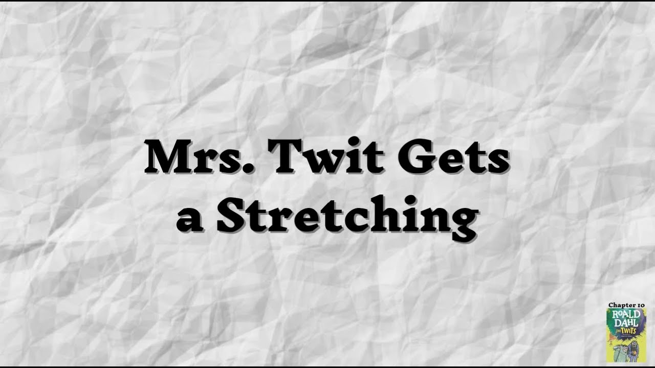 The Twits: Mrs. Twit Gets a Stretching, Narrated by David Aiken and ...