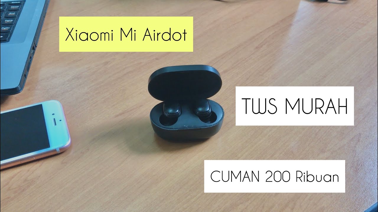 UNBOXING TWS MURAH MI AIRDOT DI TAHUN 2020 - YouTube