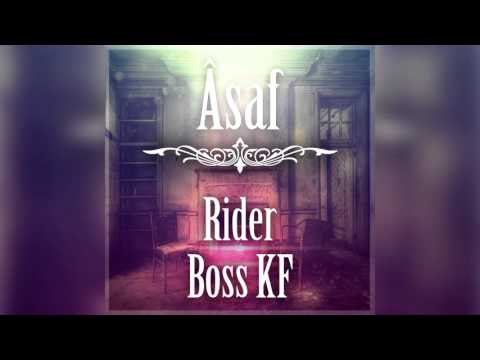 Rider Ft. Boss KF - ÂSAF
