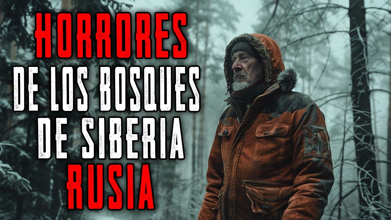 ¡Hay Monstruos en los Bosques de Siberia! 3 Terroríficas Historias ...