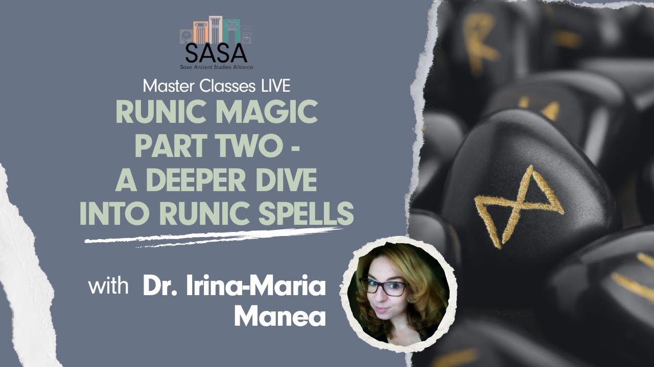 SASA Live Master Class: Runic Magic Part II - A Deeper Dive into Runic Spells - YouTube