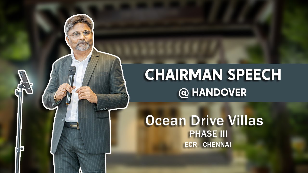 Chairman Speech - Ocean Drive Villas - Phase III @ECR - Chennai - YouTube