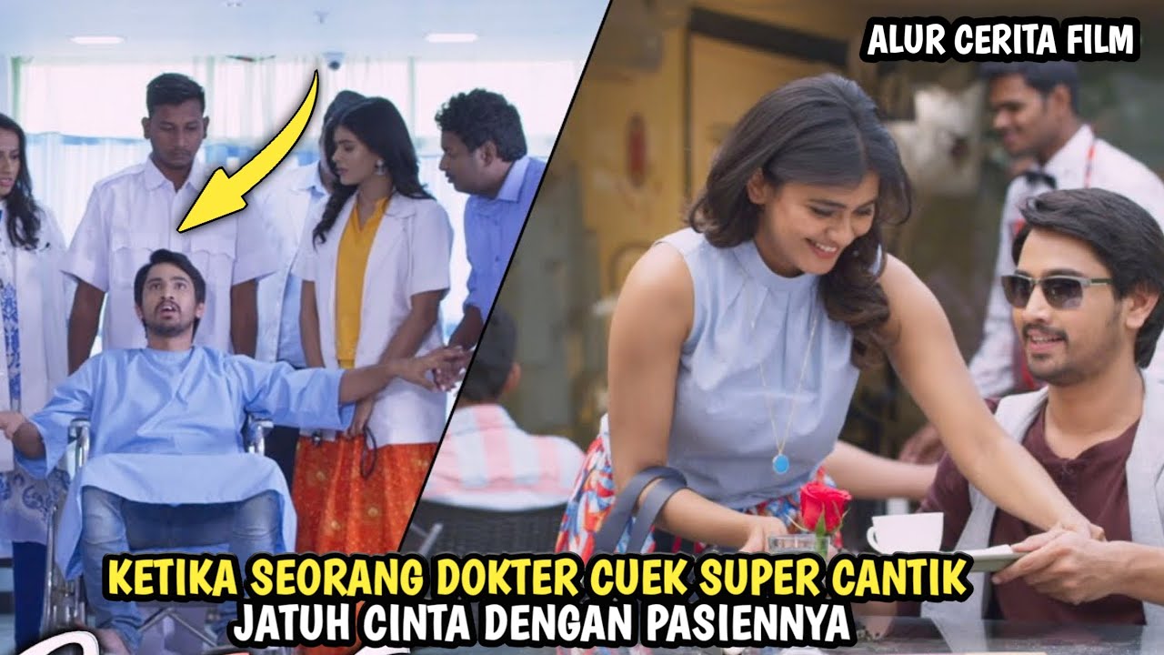 KETIKA SEORANG DOKTER CUEK SUPER CANTIK JATUH CINTA DENGAN PASIENNYA - Alur Cerita Film - YouTube