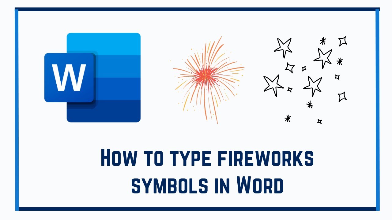 How to type fireworks symbols in Word - YouTube