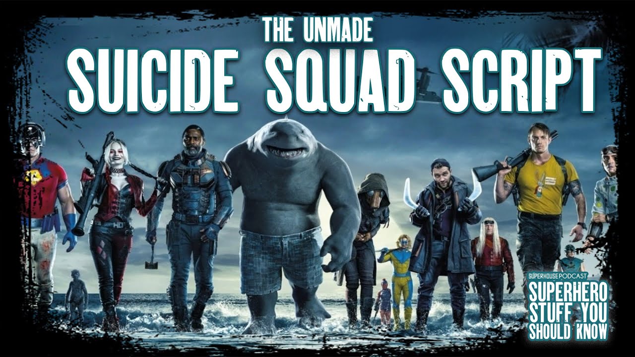 The Unmade Suicide Squad Script (2011) by Justin Marks, Feat. The Wut ...