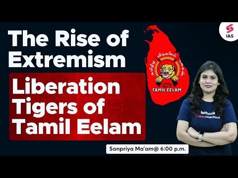 The Rise of Extremism -The Sri Lankan Civil War | History of LTTE (Tamil Tigers) | Sonpriya Ma'am