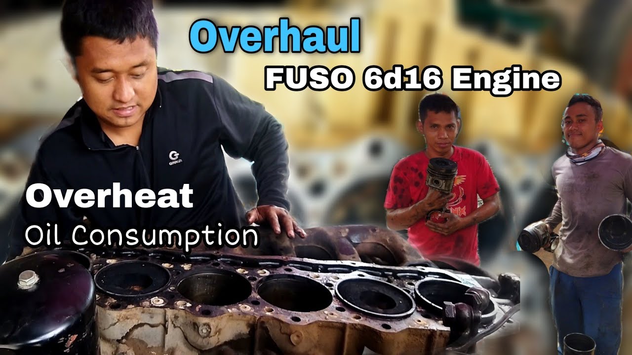 Overhaul fuso 6d16 Engine | Oil Consumption | Noel Cervantes - YouTube