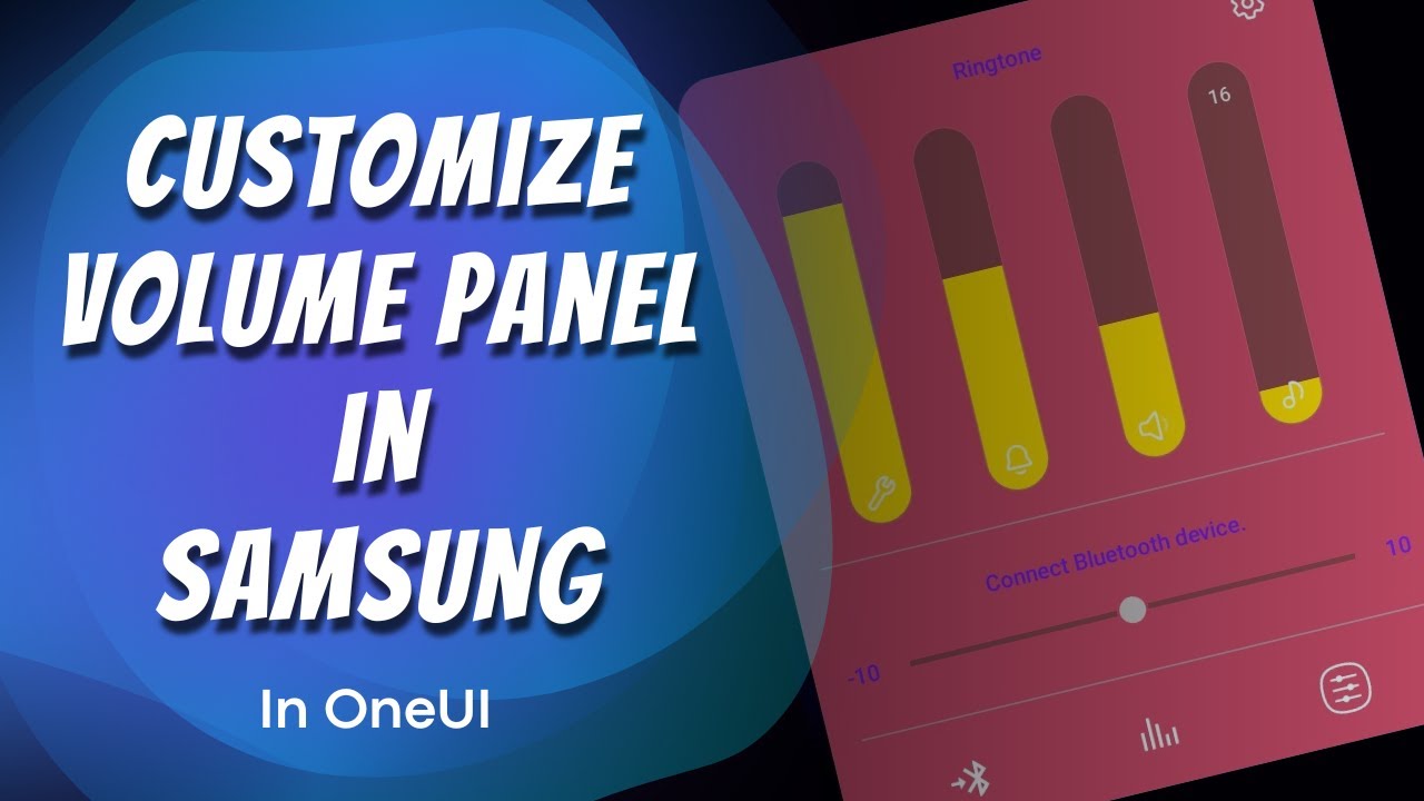 Customize Volume Panel In Samsung [A04] [OneUI 5.1] - YouTube