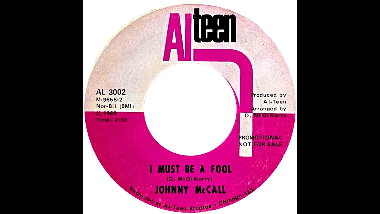JOHNNY Mc CALL & GROUP I MUST BE A FOOL - YouTube