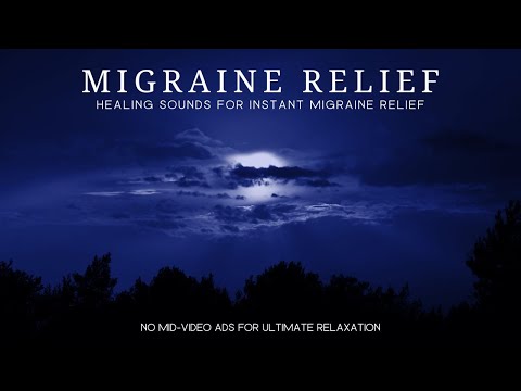 ✺ Transform Your Migraine Experience in Minutes ✺ The Healing Sounds of Relaxing Music for Migraines