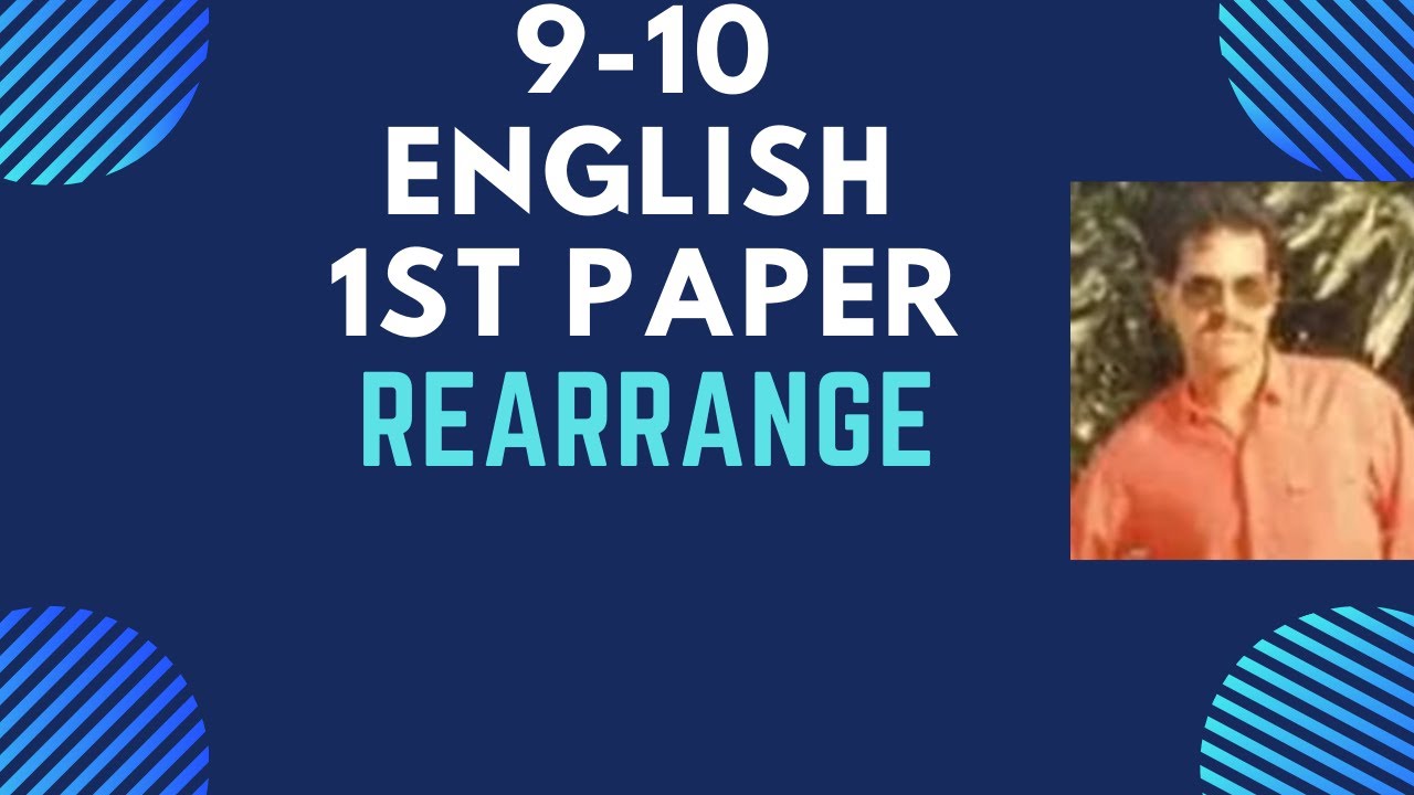 SSC English 1st paper | 9-10 rearrange | SSC rearrange | Reordering ...