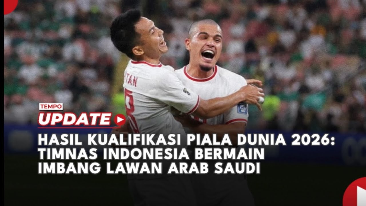Hasil Kualifikasi Piala Dunia 2026: Timnas Indonesia Tahan Imbang Arab ...