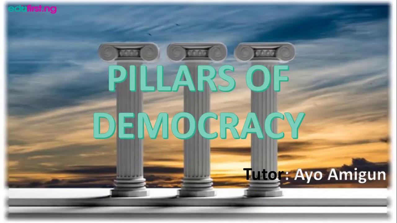 Pillars Of Democracy Civic Education SS2 2nd Term YouTube