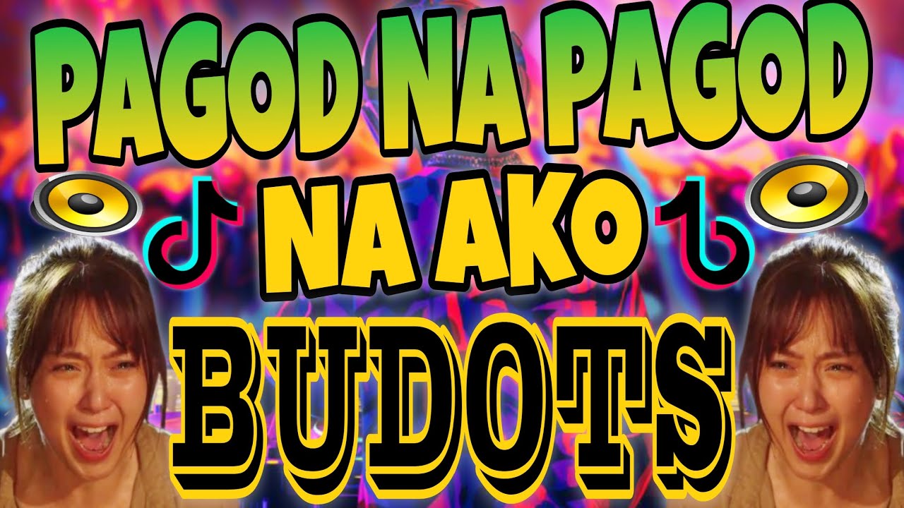 PAGOD NA PAGOD NAKO 💥 VIRAL DISCO BUDOTS REMIX 2025 - DJ RB ORAGON V2 ...