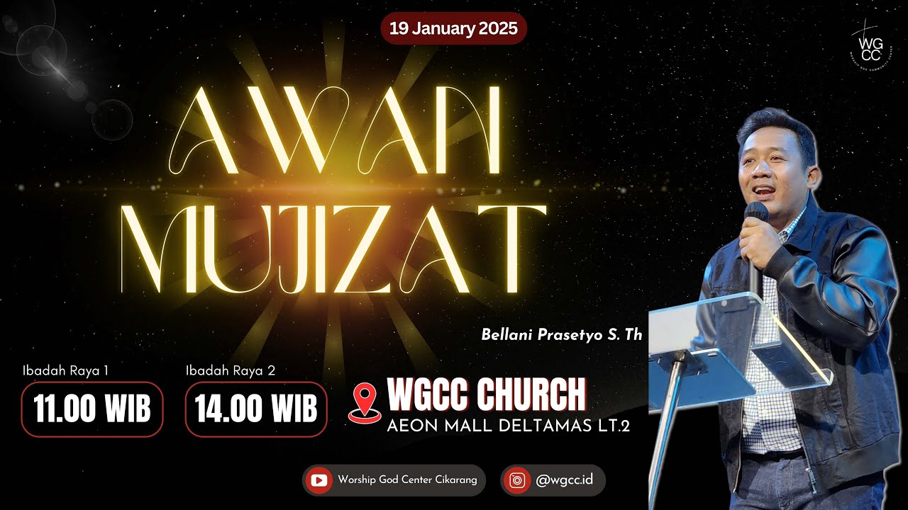 WGCC AEON DELTAMAS | IBADAH RAYA 1 | 11.00 WIB, 19 JANUARI 2025 | Bellani Prasetyo, S.Th - YouTube