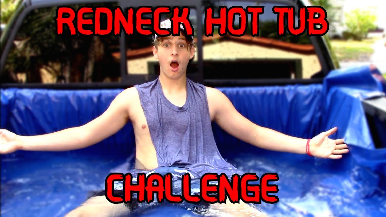 Redneck Hot Tub CHALLENGE *DANGEROUS* - YouTube