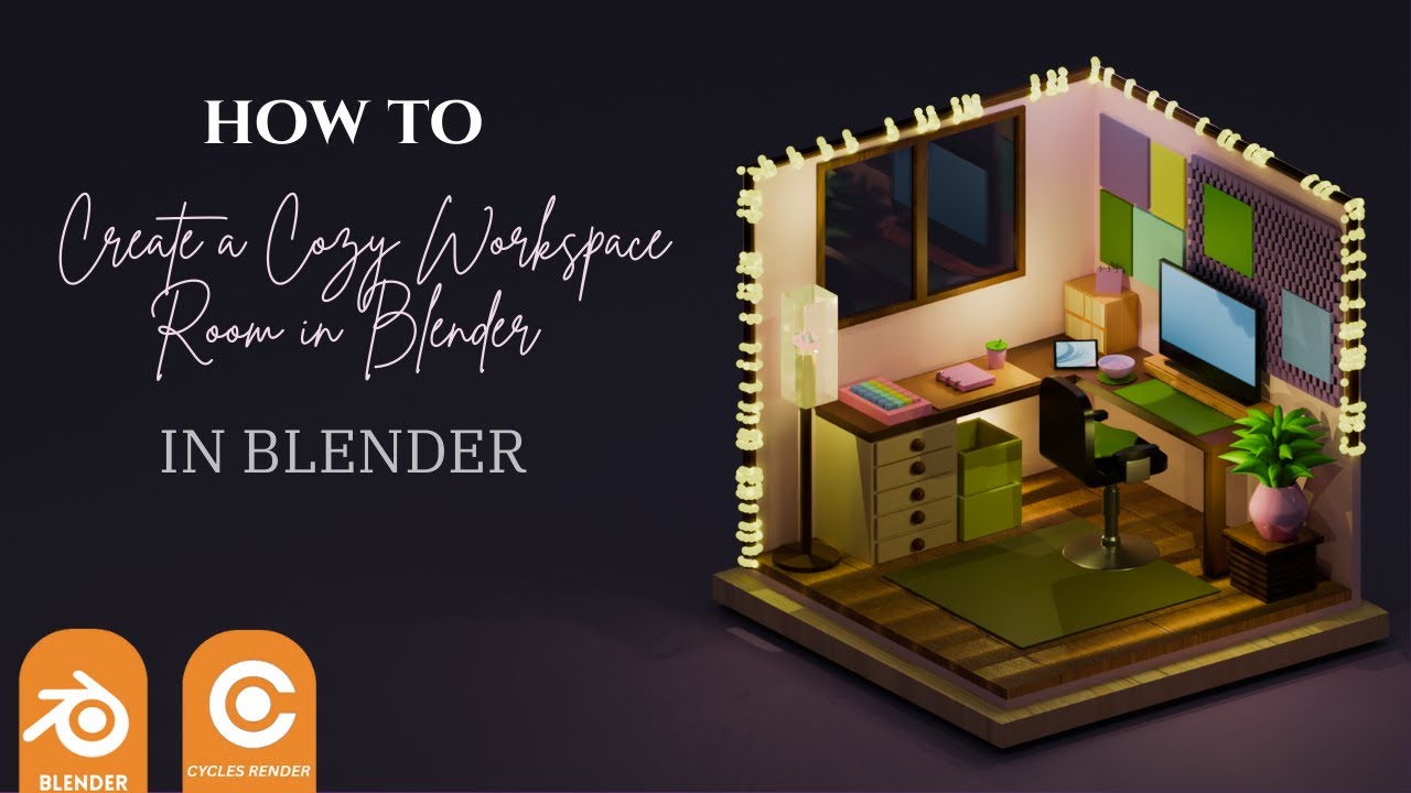 How to Create a Cozy Workspace Room in Blender Full Tutorial with ...