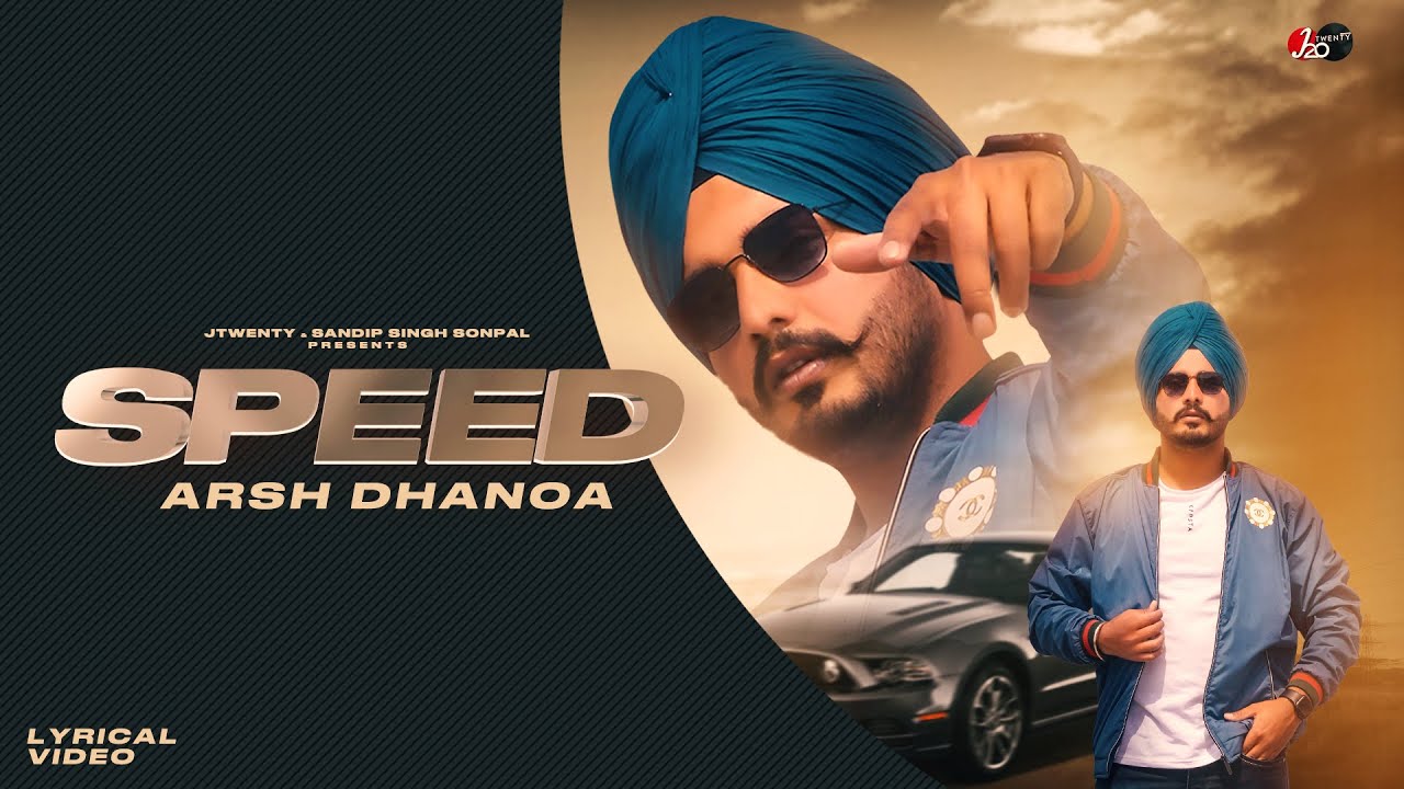 New Punjabi Song 2021 | Speed - Arsh Dhanoa | Sandip Sonpal | Tija Kala ...