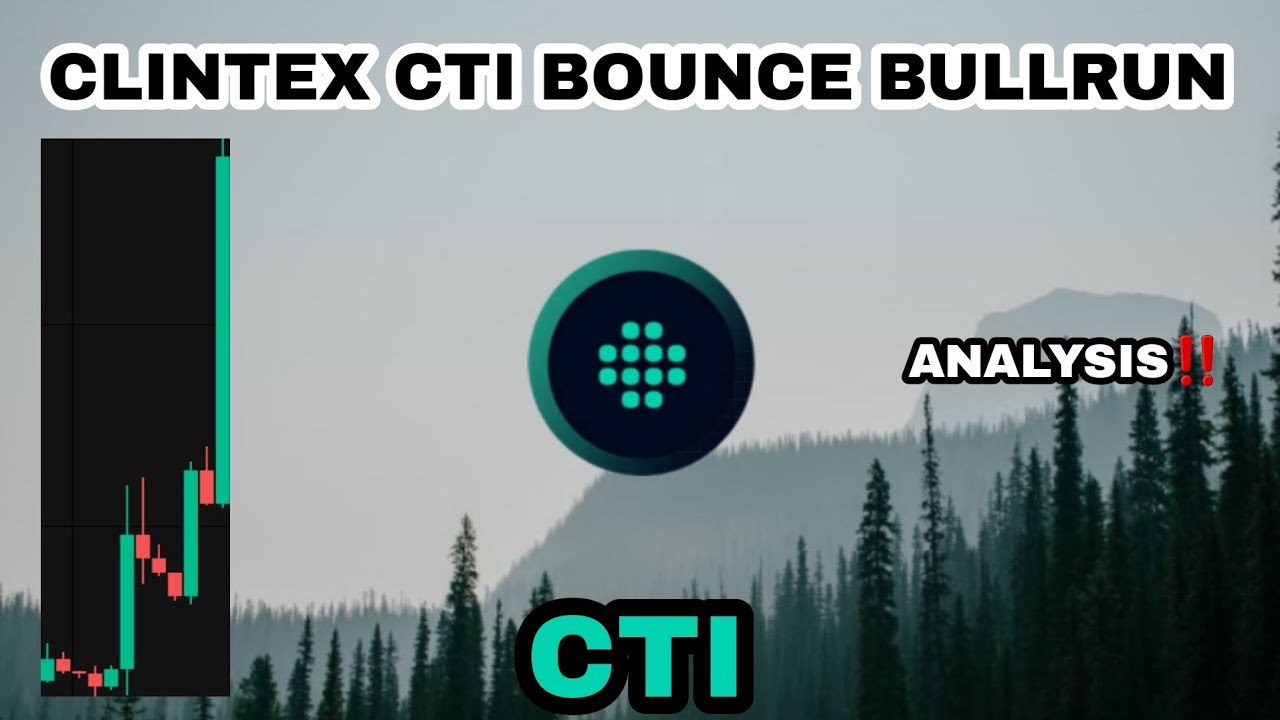 CTI COIN BOUNCE BULLRUN IN NOVEMBER 2023‼️ CLINTEX CTI PRICE ANALYSIS‼️ ...