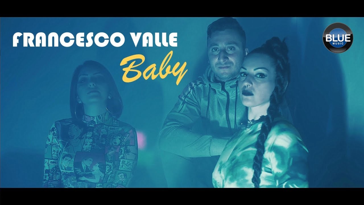 Francesco Valle - Baby (Video Ufficiale 2021) - YouTube
