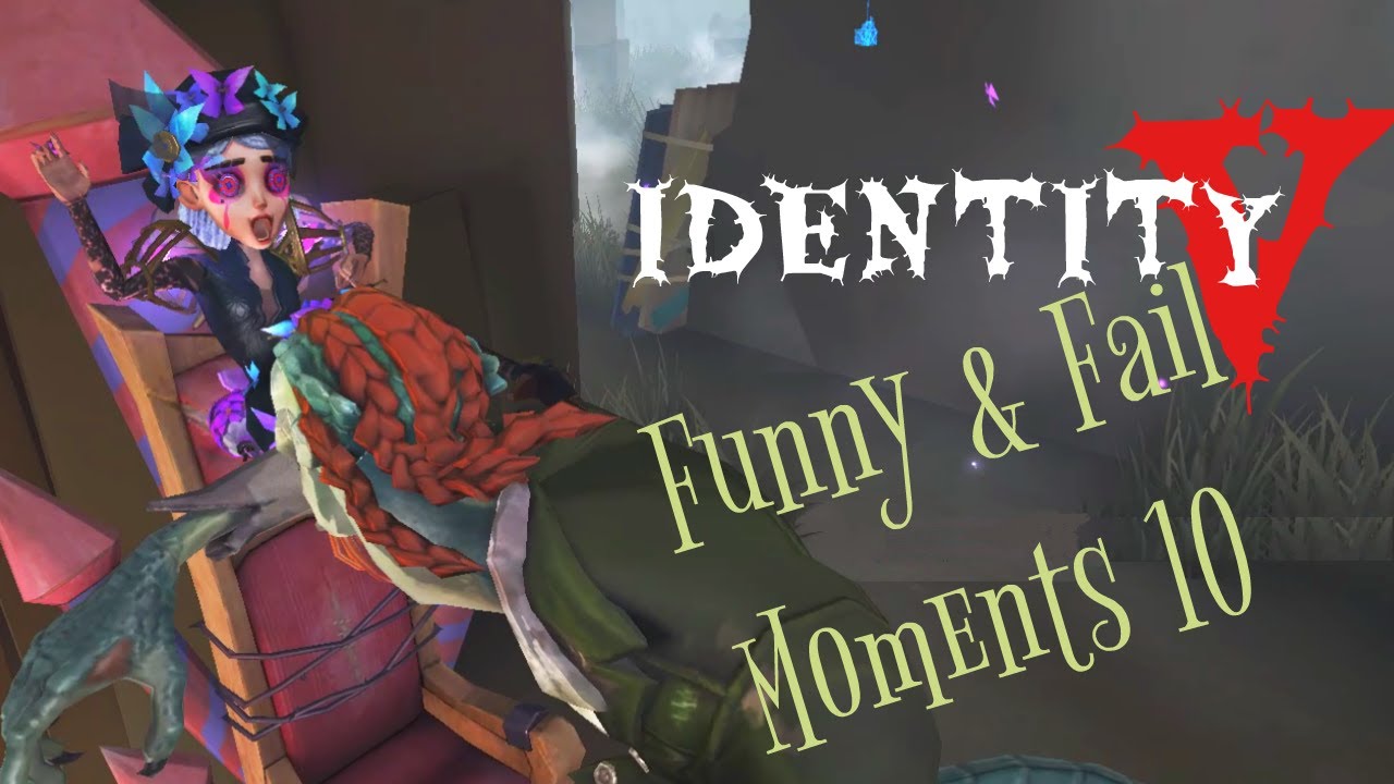 IDENTITY V FUNNY MOMENTS 10 - YouTube