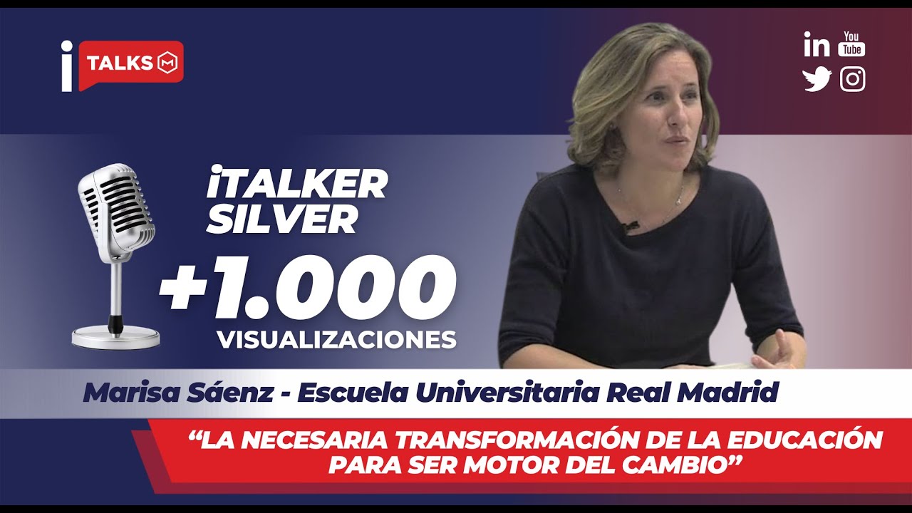 iTALKS 2109 - Marisa Sáenz. Real Madrid. Transformación de la Educación ...
