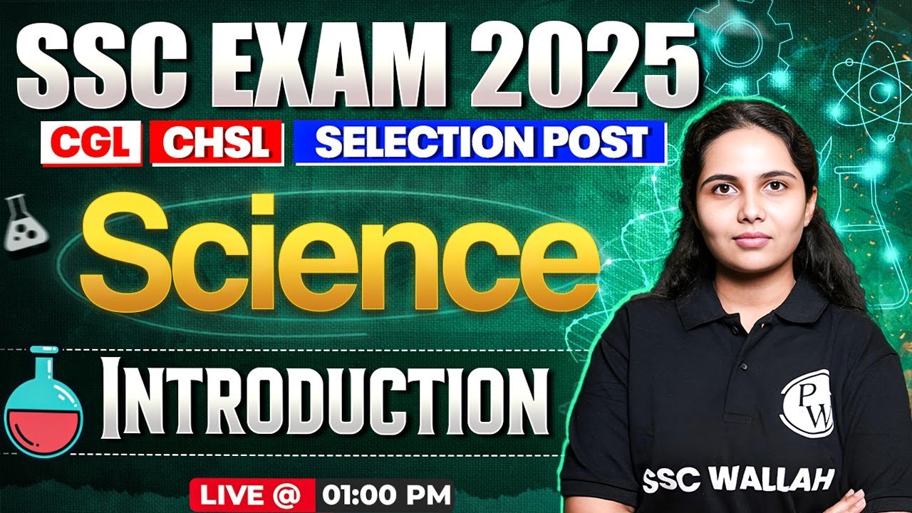 SSC Science Class 2025 | SSC Science Introduction Class #1 | SSC ...