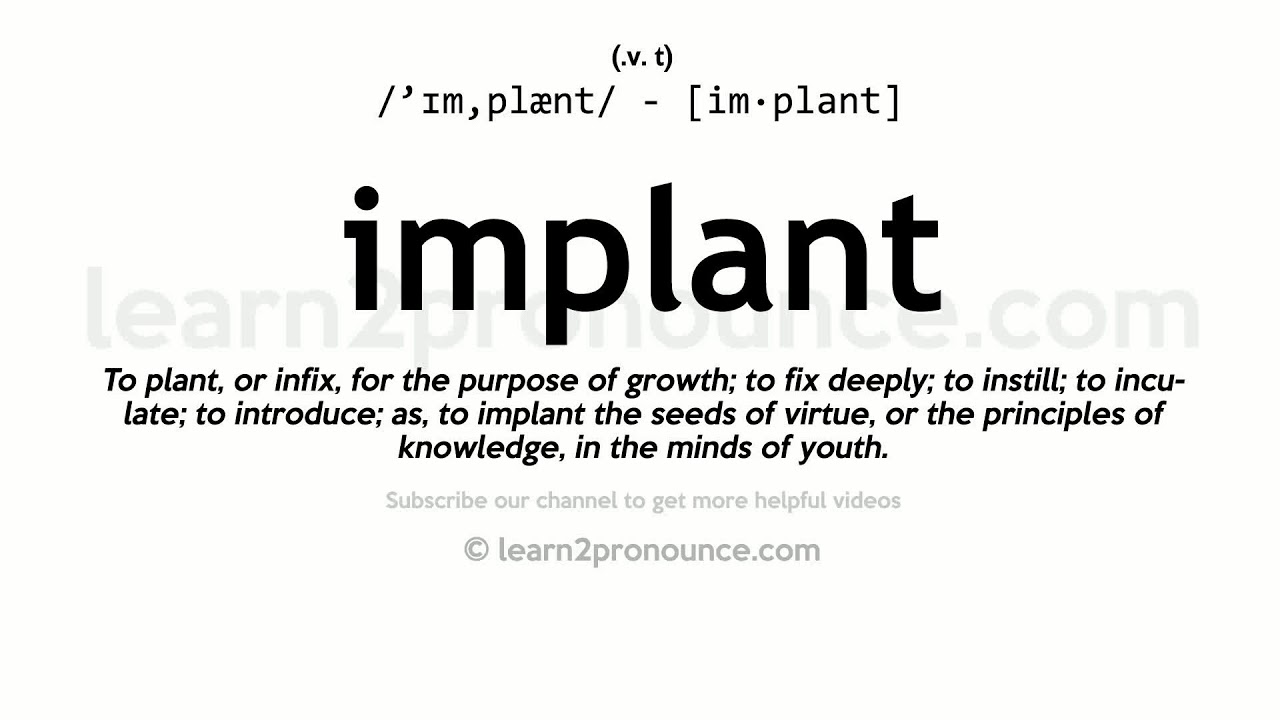 Pronunciation of Implant | Definition of Implant - YouTube