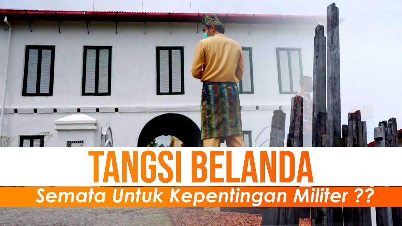TANGSI BELANDA DI SIAK SRI INDRAPURA - YouTube