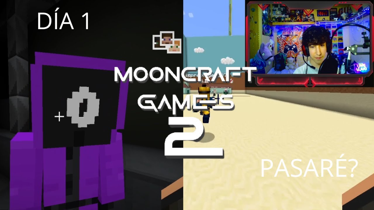 🌙MI PRIMER DIA EN LOS MOONCRAFT GAMES 2🌙 - YouTube