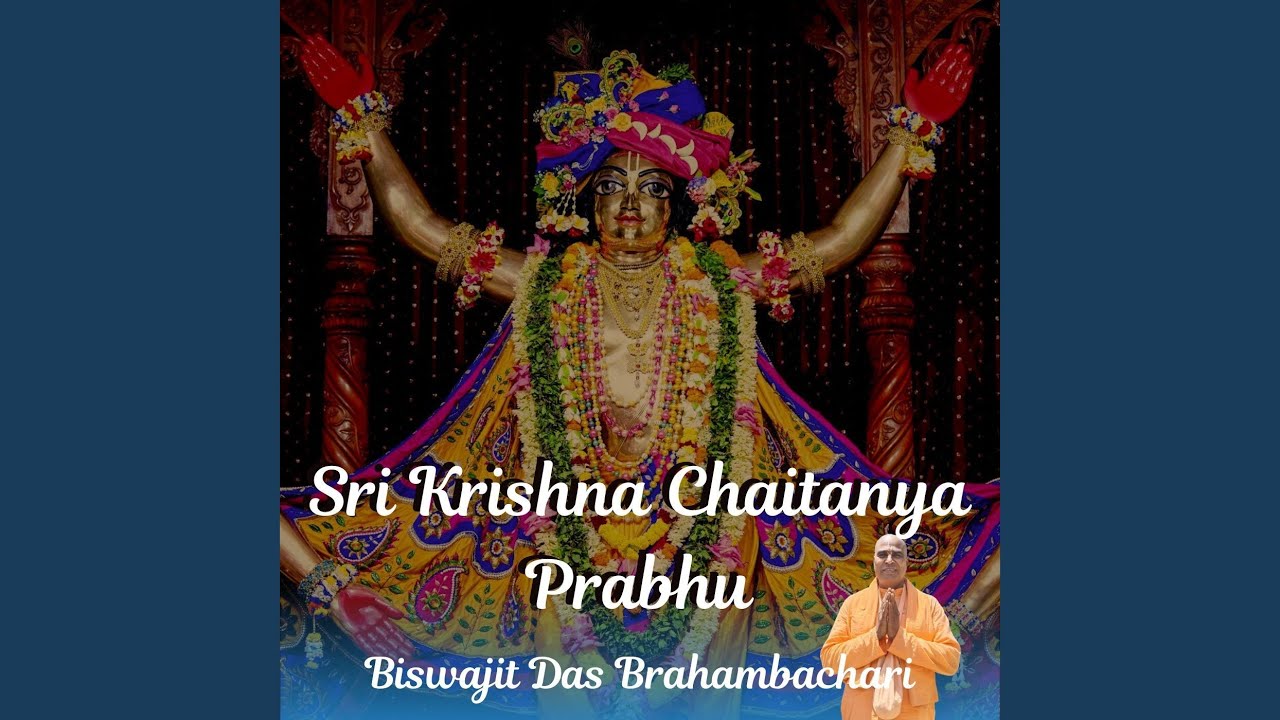 Sri Krishna Chaitanya Prabhu - YouTube