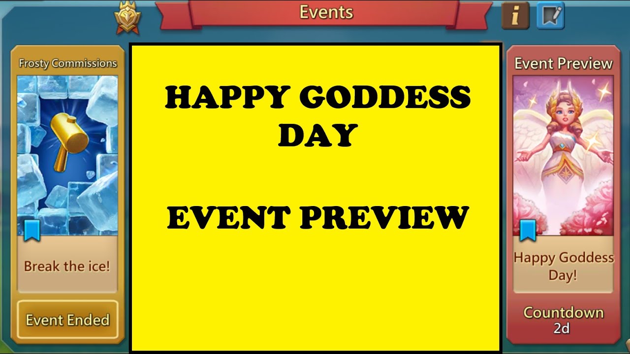 Lords Mobile - HAPPY GODDESS DAY - New upcoming event May 13rd 2024 ...
