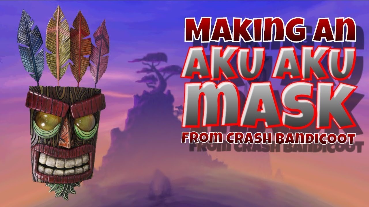 Making an Aku Aku Mask from Crash Bandicoot - YouTube
